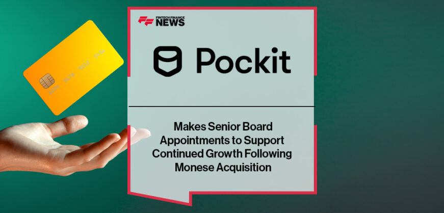Pockit Makes Senior Board Appointments to Support Continued Growth ...