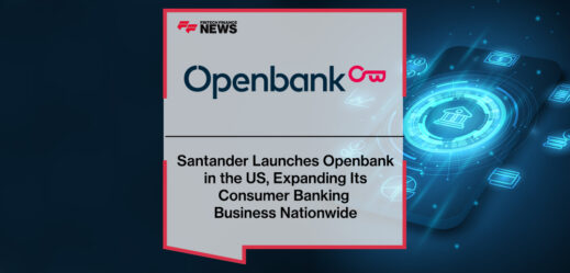 Santander Launches Openbank in the US, Expanding Its Consumer Banking ...