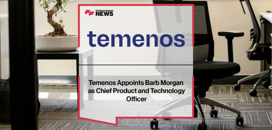 Temenos Appoints Barb Morgan as Chief Product and Technology Officer