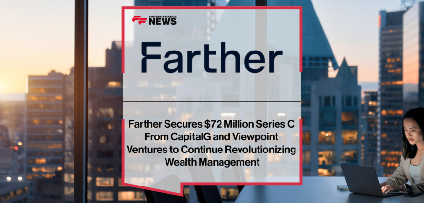Farther Secures $72 Million Series C From CapitalG and Viewpoint ...