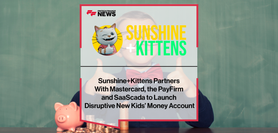 Sunshine+Kittens Partners With Mastercard, the PayFirm and SaaScada to ...