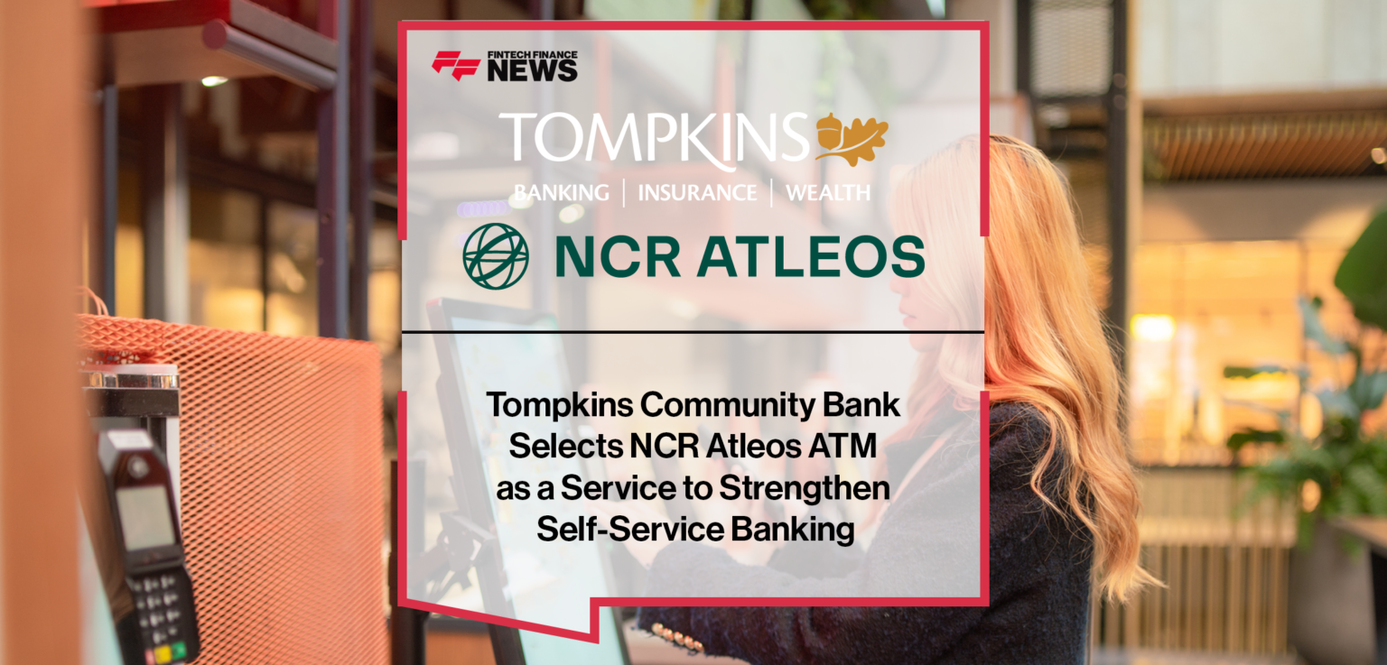 Tompkins Community Bank Selects NCR Atleos ATM as a Service to ...