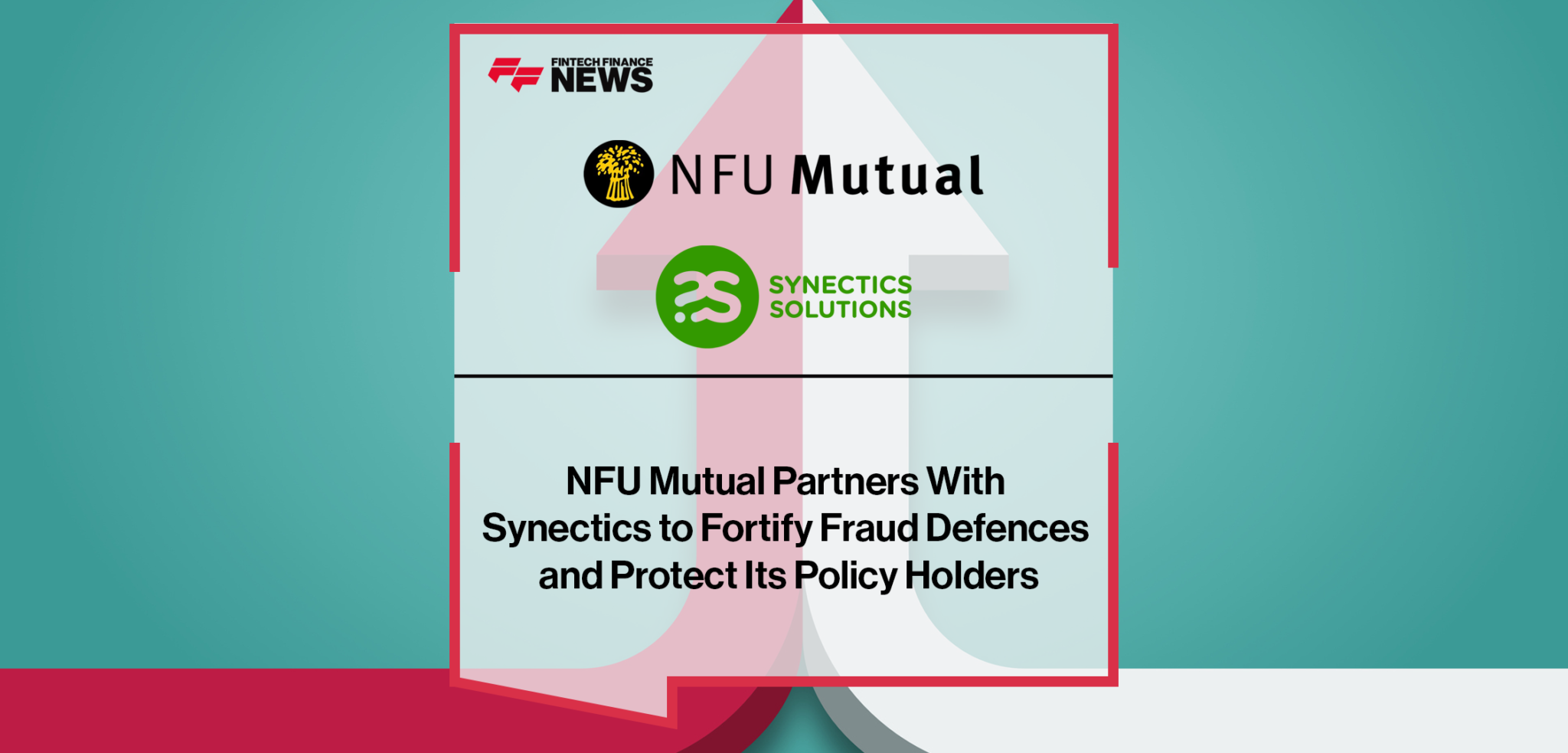 NFU Mutual Partners With Synectics to Fortify Fraud Defences and Protect Its Policy Holders
