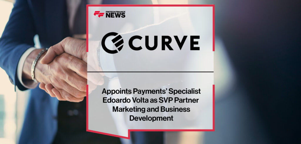 Curve Appoints Payments’ Specialist Edoardo Volta