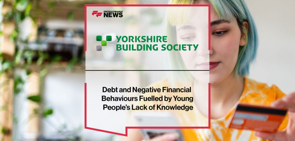Debt and Negative Financial Behaviours Fuelled by Young People’s Lack ...