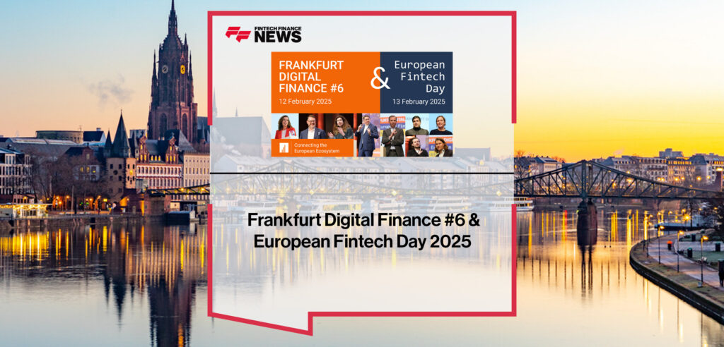 Frankfurt Digital Finance #6 & European Fintech Day 2025 - FF News ...