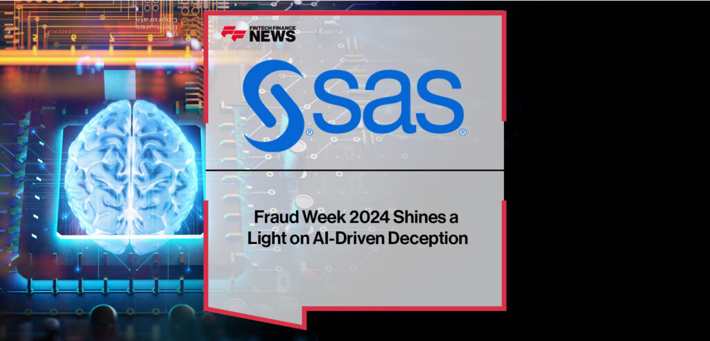 Fraud Week 2024 Shines a Light on AI-Driven Deception