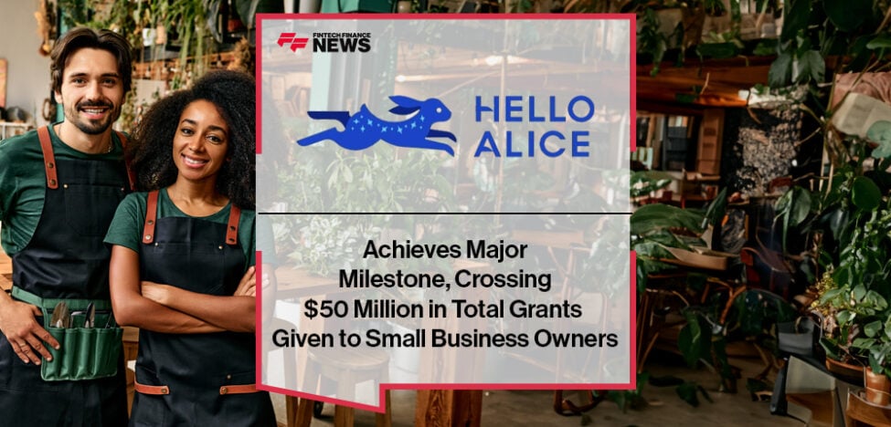 Hello Alice Achieves Major Milestone, Crossing $50 Million in Total ...