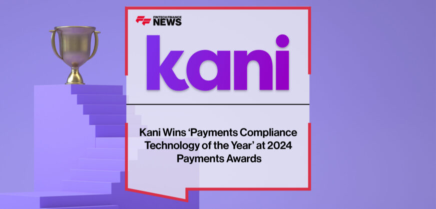 Kani Wins ‘Payments Compliance Technology of the Year’ at 2024 Payments ...