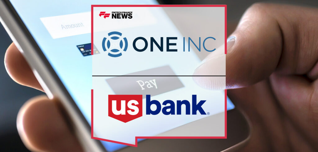 One Inc and U.S. Bank Partner to Modernize Payment Solutions