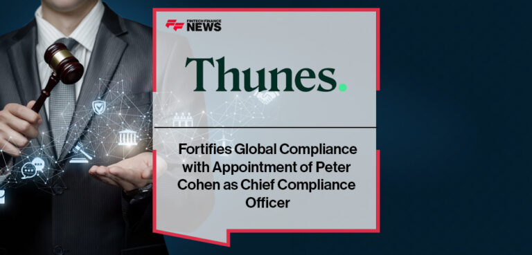Thunes Fortifies Global Compliance with Appointment of Peter Cohen as ...
