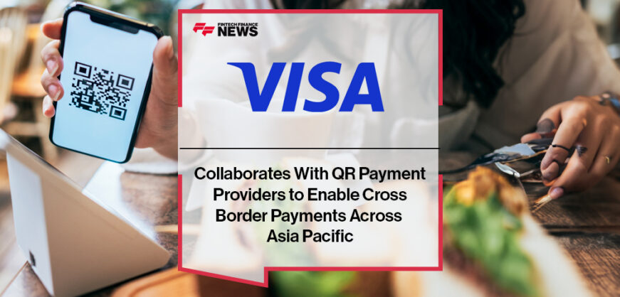 Visa Collaborates With QR Payment Providers to Enable Cross Border ...