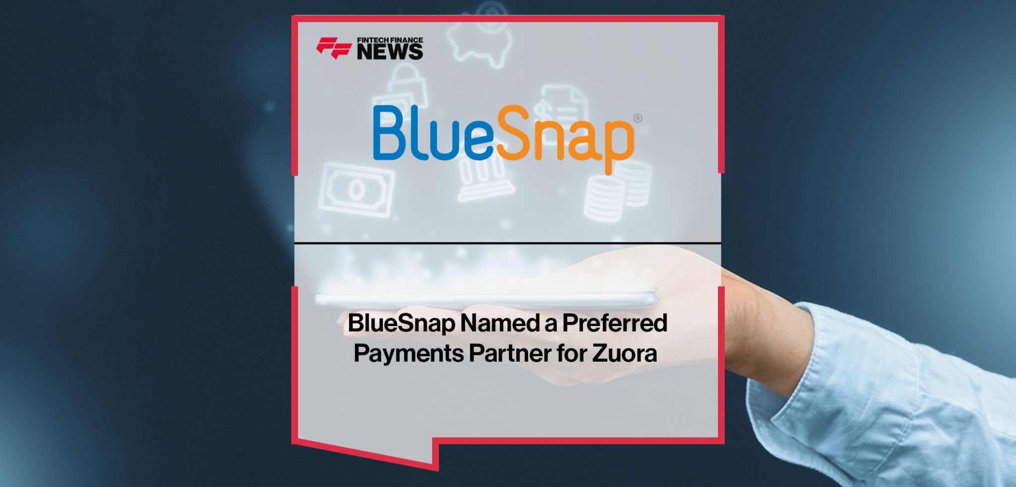 BlueSnap Named a Preferred Payments Partner for Zuora