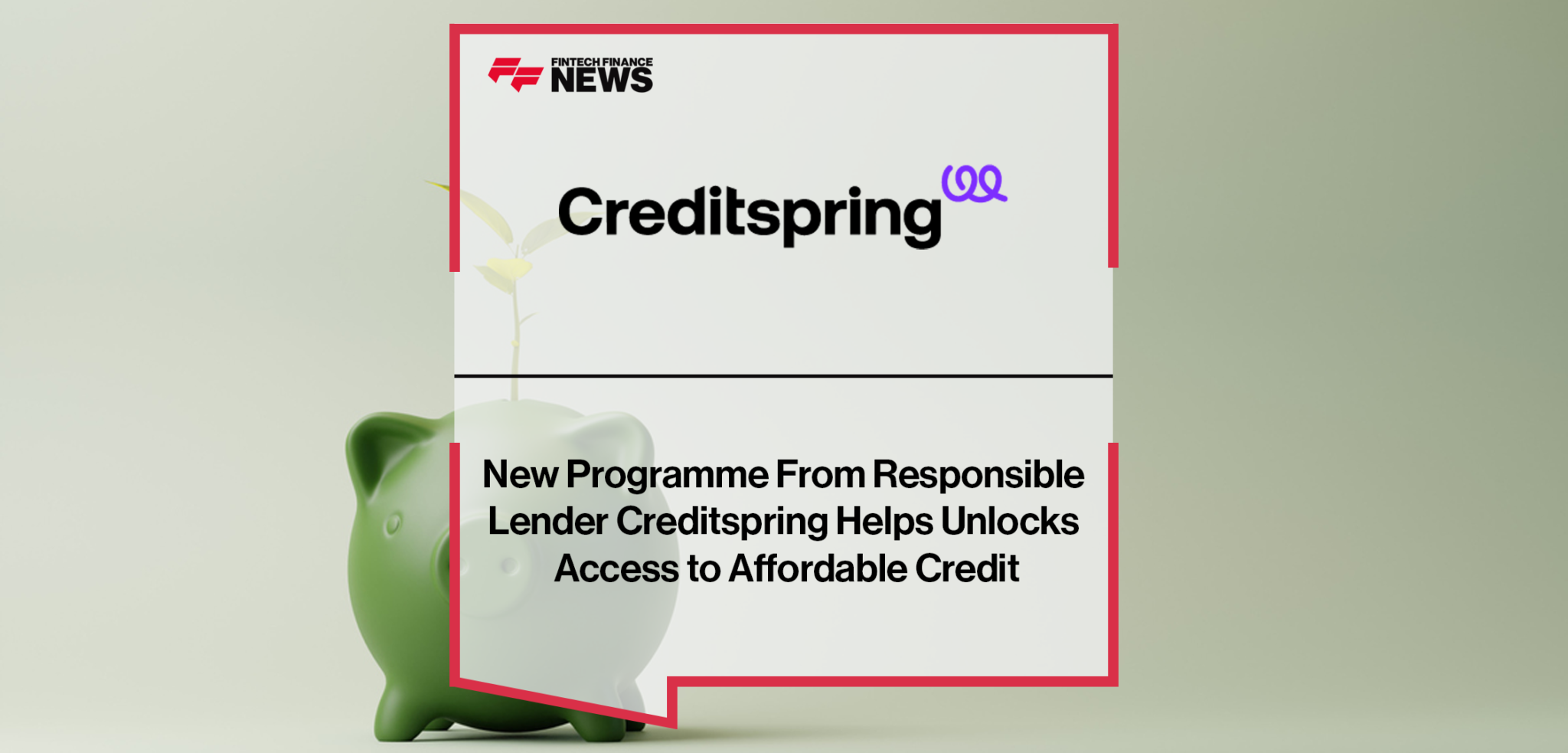 New Programme From Responsible Lender Creditspring Helps Unlocks Access ...