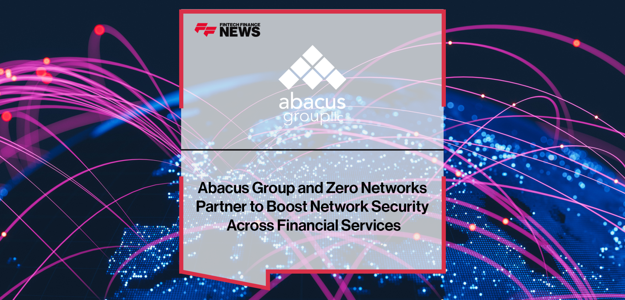 Abacus Group and Zero Networks Partner to Boost Network Security Across ...