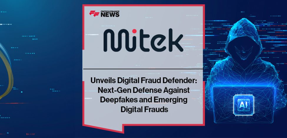 Mitek Unveils Digital Fraud Defender: Next-Gen Defense Against ...