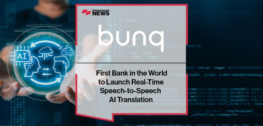bunq First Bank in the World to Launch Real-Time Speech-to-Speech AI ...