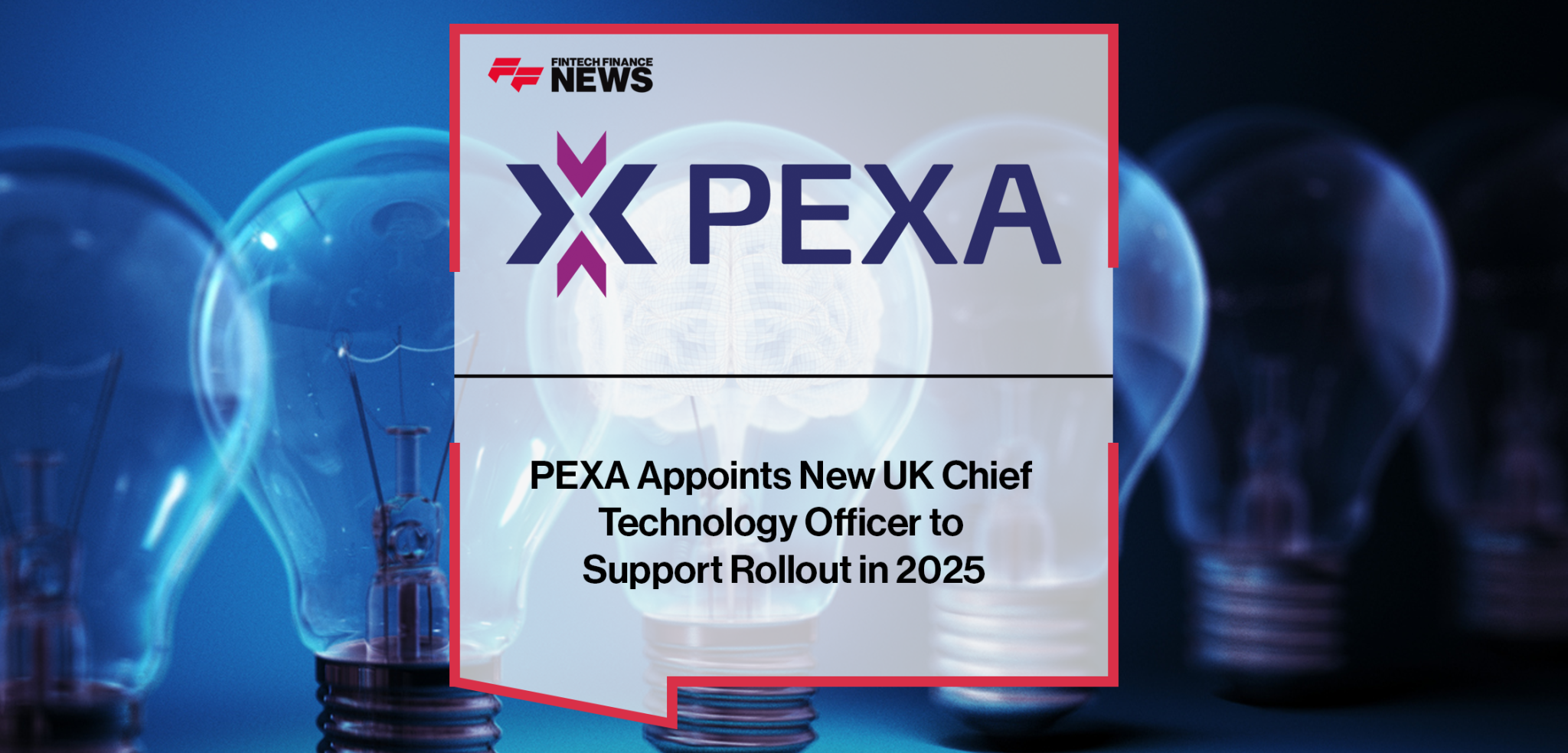 PEXA Appoints New UK Chief Technology Officer to Support Rollout in 2025