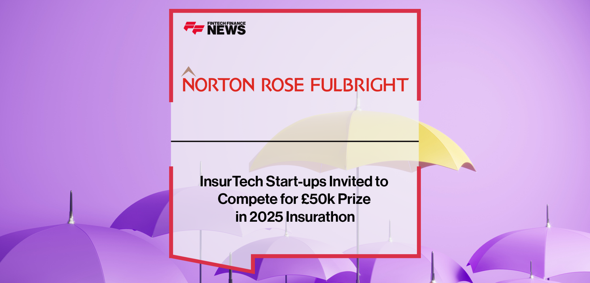 InsurTech Start-ups Invited to Compete for £50k Prize in 2025 Insurathon