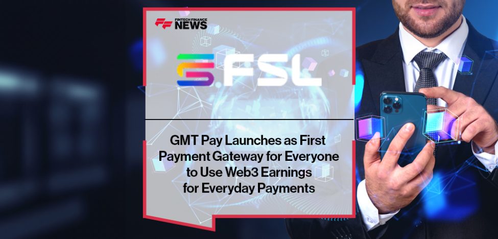 GMT Pay Launches as First Payment Gateway for Everyone to Use Web3 ...