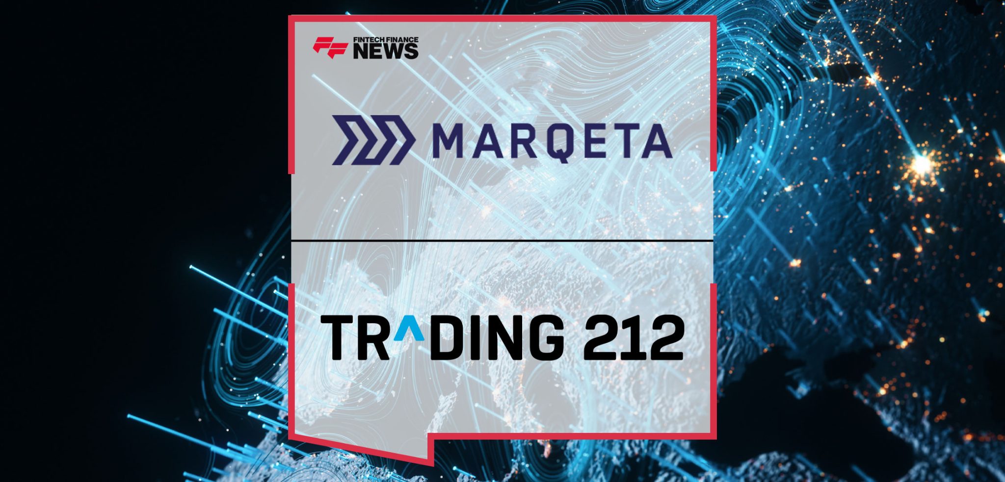 Marqeta Powers Trading 212’s Expansion into Continental Europe