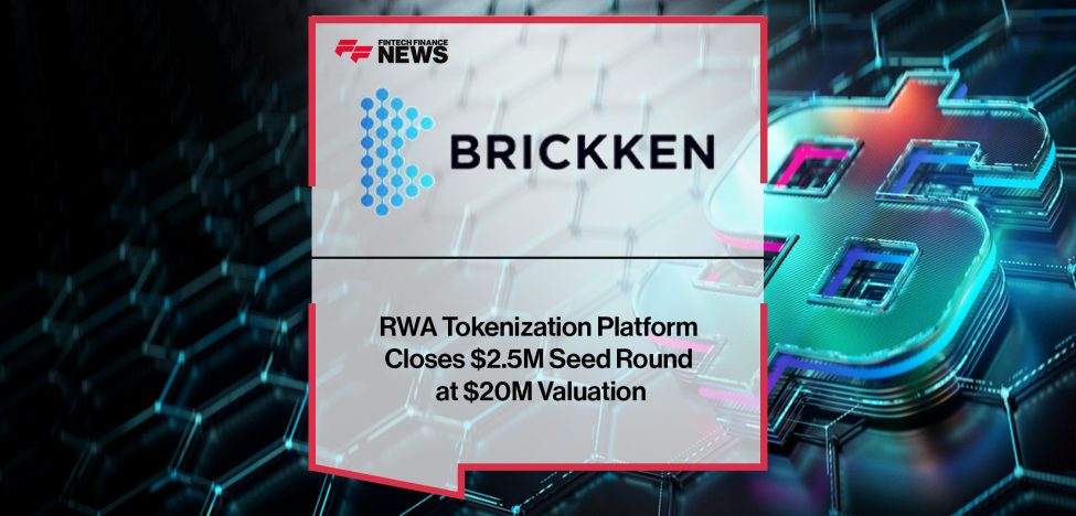 Brickken Closes $2.5M Seed Round at $20M Valuation