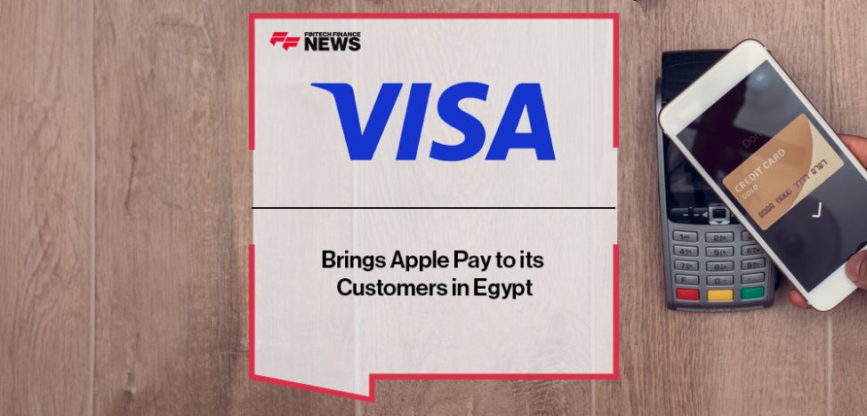 Visa Brings Apple Pay to its Customers in Egypt