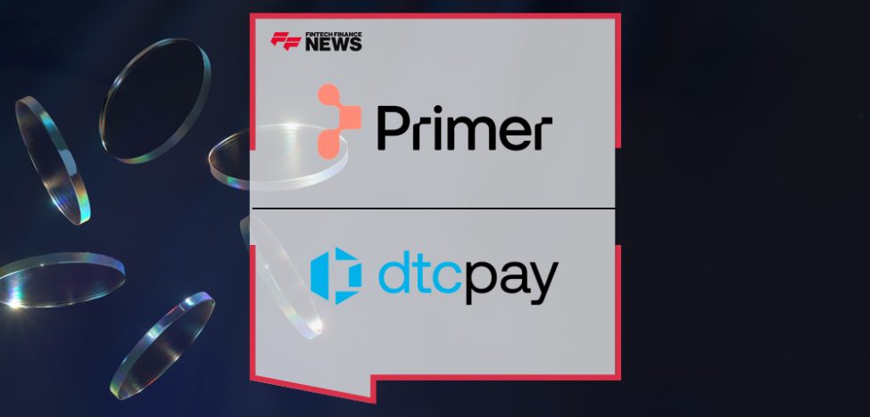 dtcpay Partners With Primer to Meet the Growing Demand for Seamless ...