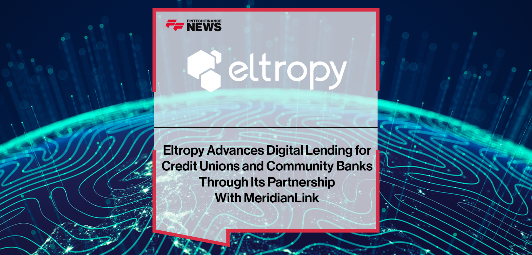Eltropy Advances Digital Lending for Credit Unions and Community Banks ...