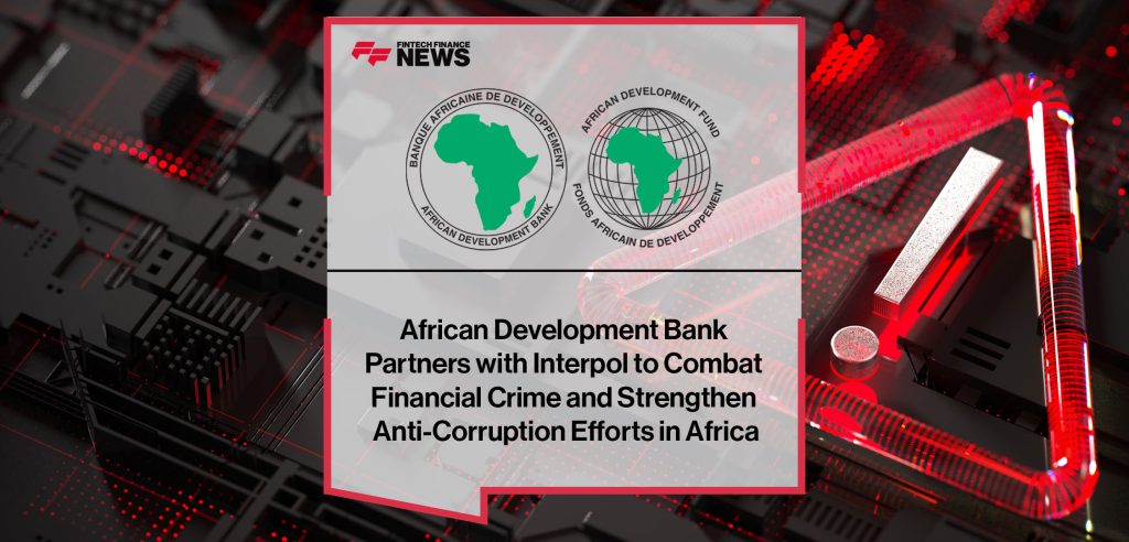 African Development Bank Partners with Interpol to Combat Financial ...