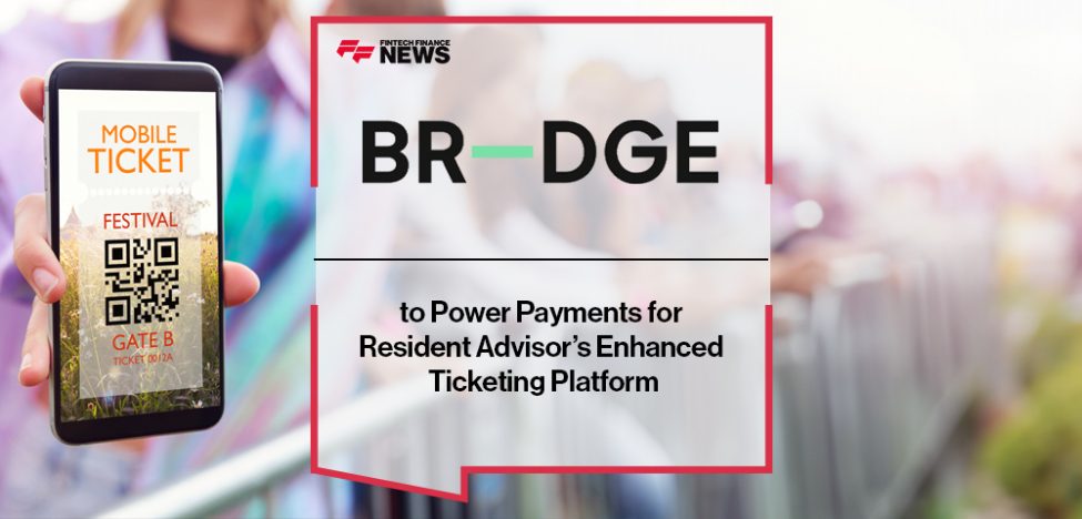 BR-DGE to Power Payments for Resident Advisor’s Enhanced Ticketing Platform