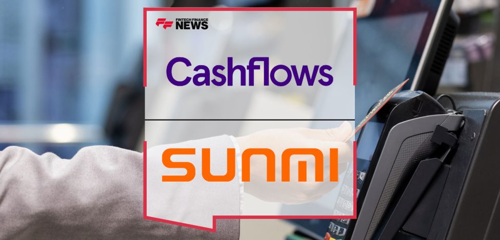 Cashflows Unveils SUNMI Payment Terminal Offering to Provide Fast Yet ...
