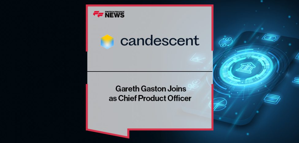 Gareth Gaston Joins Candescent as Chief Product Officer