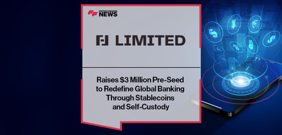 Limited Raises $3 Million Pre-Seed to Redefine Global Banking Through Stablecoins and Self-Custody