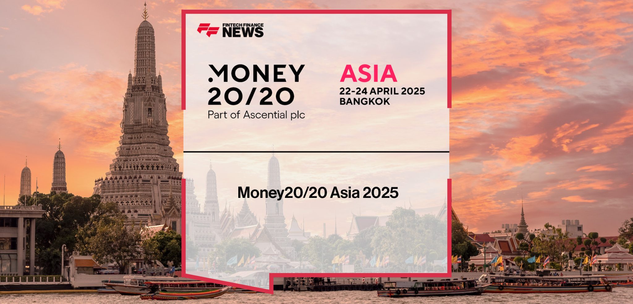 Money20/20 Asia 2025 - FF News | Fintech Finance