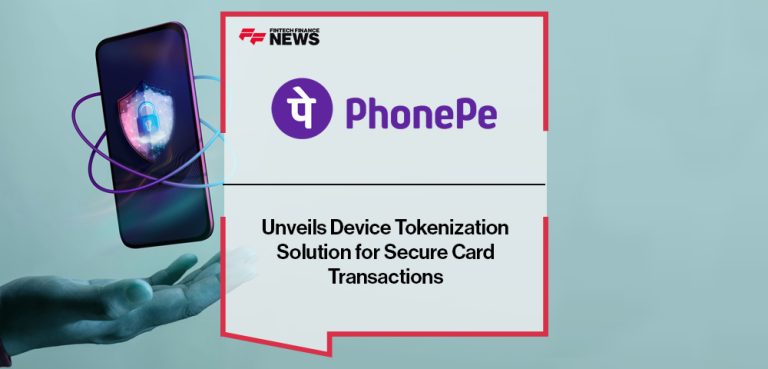 PhonePe Unveils Device Tokenization Solution for Secure Card Transactions
