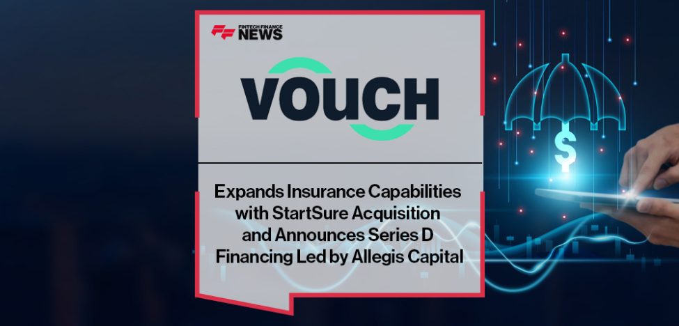Vouch Expands Insurance Capabilities with StartSure Acquisition and ...