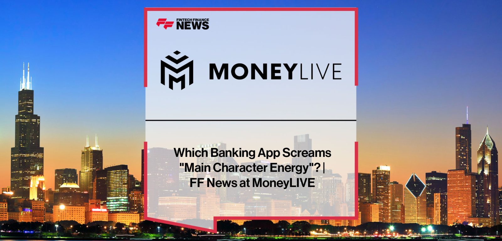 Which Banking App Screams "Main Character Energy"? | FF News at MoneyLIVE