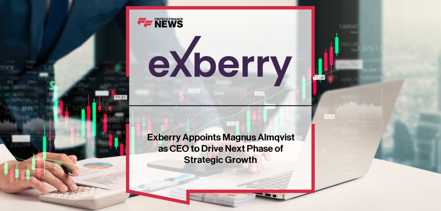 Exberry Appoints Magnus Almqvist as CEO to Drive Next Phase of ...