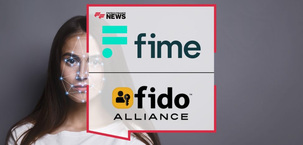 Fime Supports Fight Against Identity Fraud with FIDO ID Verification ...
