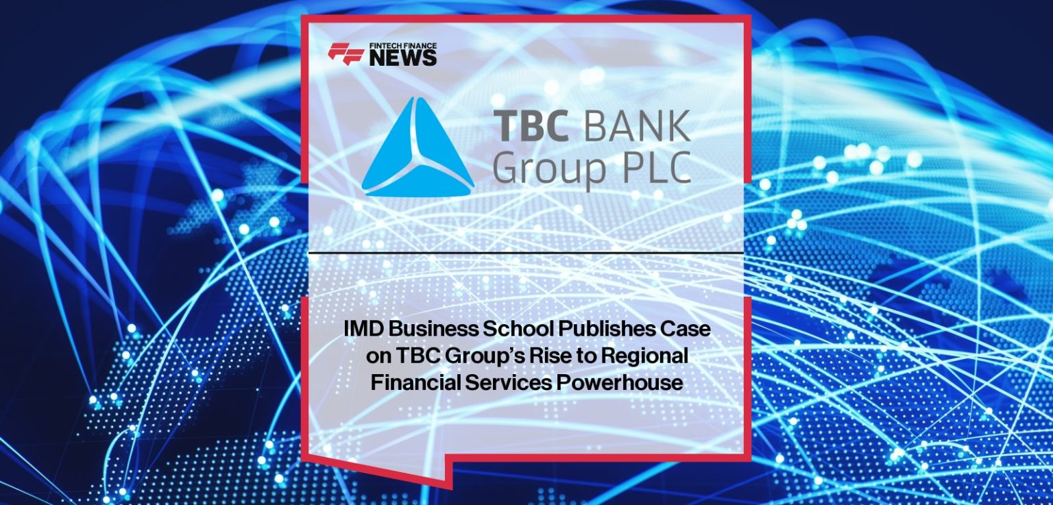 IMD Business School Publishes Case on TBC Group’s Rise to Regional ...