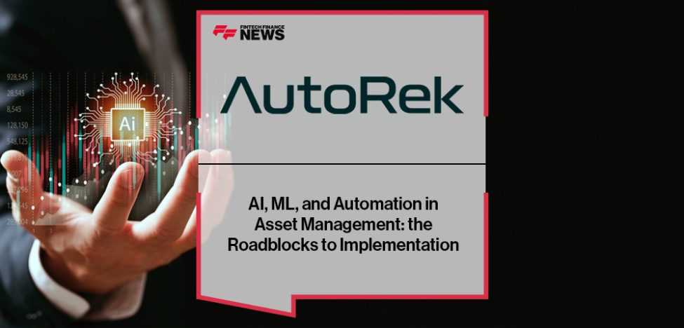 AI, ML, and Automation in Asset Management: the Roadblocks to ...