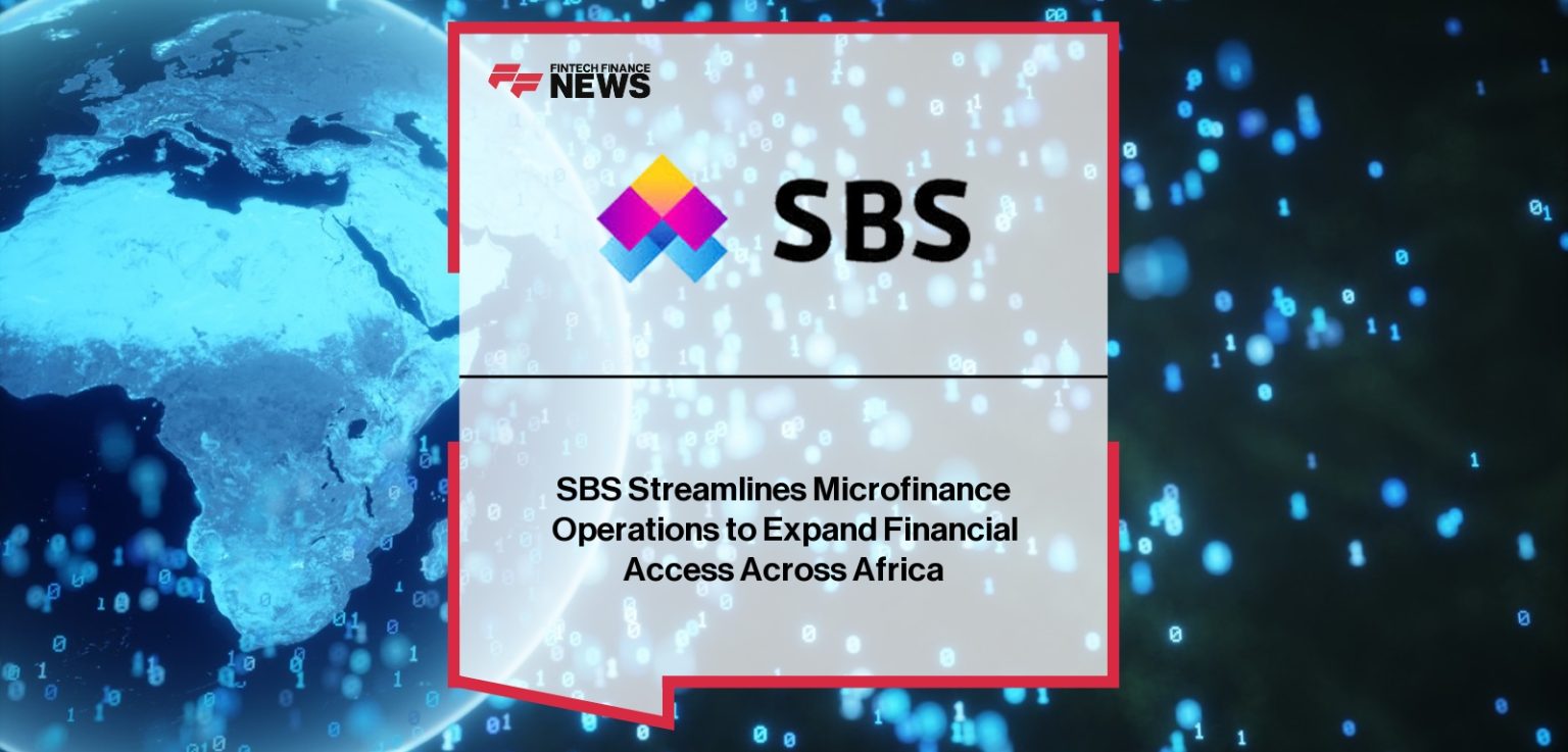 SBS Streamlines Microfinance Operations to Expand Financial Access ...
