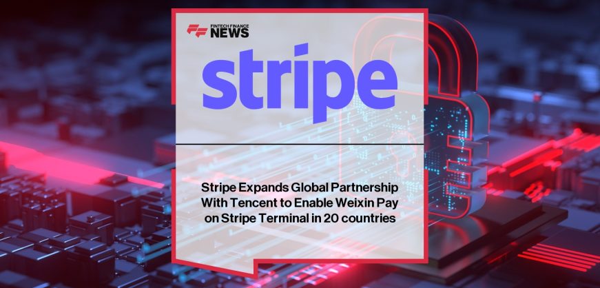 Stripe Expands Global Partnership With Tencent to Enable Weixin Pay on ...