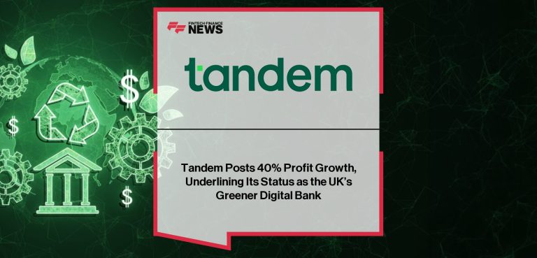 Tandem Posts 40% Profit Growth, Underlining Its Status as the UK’s ...