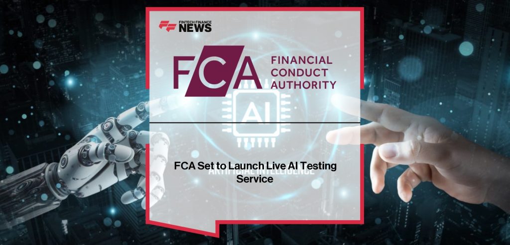 FCA Set to Launch Live AI Testing Service