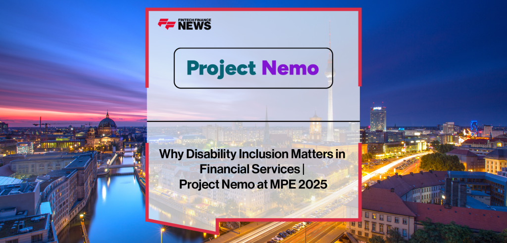 Why Disability Inclusion Matters in Financial Services | Project Nemo at MPE 2025