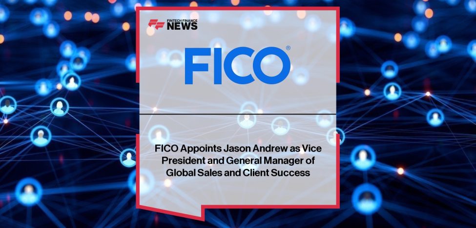 FICO Appoints Jason Andrew as Vice President and General Manager of ...
