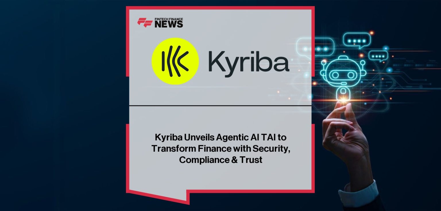 Kyriba Unveils Agentic AI TAI to Transform Finance with Security ...