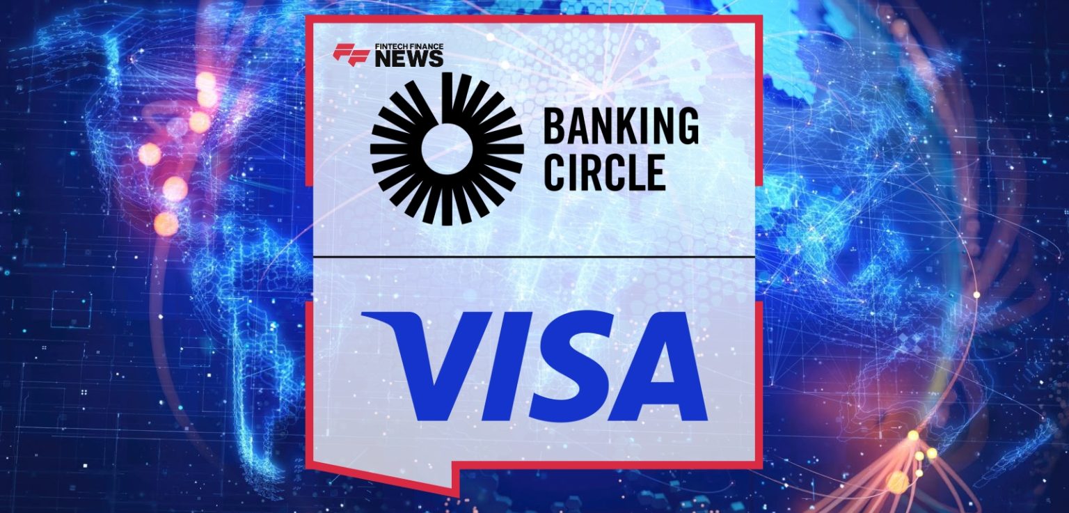 Banking Circle and Visa to Enhance Global Payment Capabilities